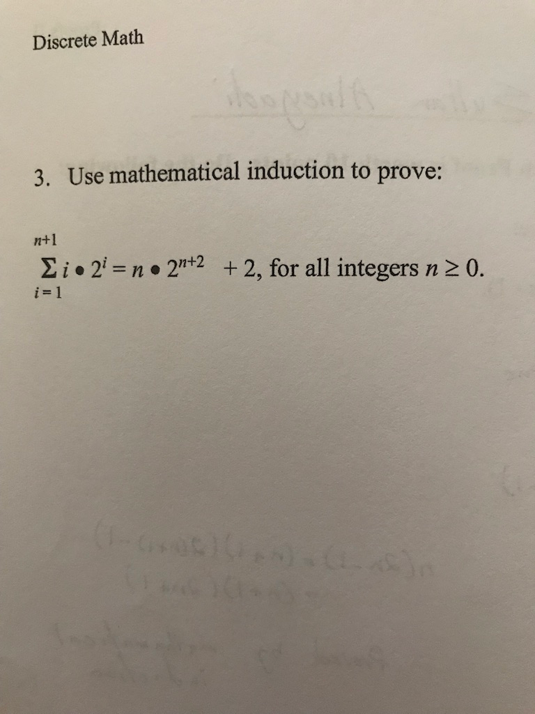 Solved Discrete Math 3. Use mathematical induction to prove: | Chegg.com