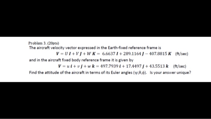 The aircraft velocity vector expressed in the | Chegg.com
