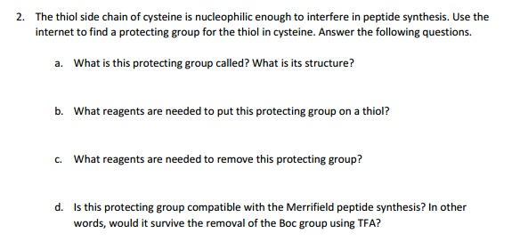 Solved 2. The thiol side chain of cysteine is nucleophilic | Chegg.com