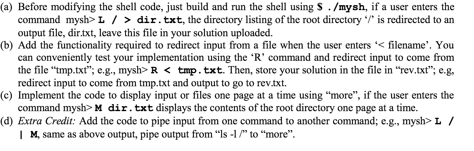 Solved //#N#// myShell.c - Shell Template#N#//#N#// Developer: | Chegg.com