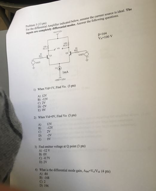 Solved Problem 5 (13 pts) For the differential Amplifier | Chegg.com