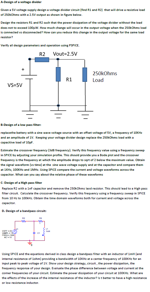 Given a 5V voltage supply design a voltage divider | Chegg.com