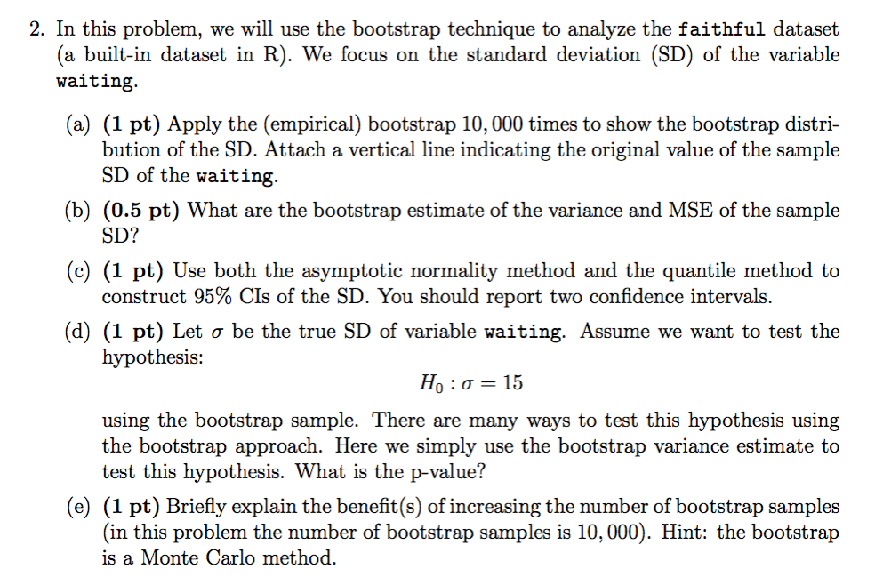 2. In this problem, we will use the bootstrap | Chegg.com