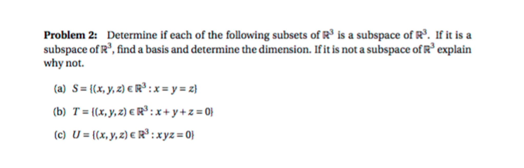 Solved Determine if each of the following subsets of R^3 is | Chegg.com