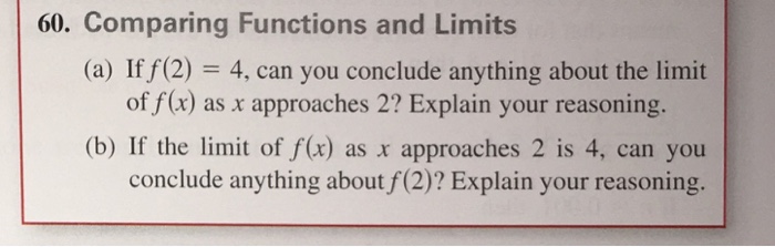 Solved Comparing Functions and Limits If f(2) = 4, can you | Chegg.com