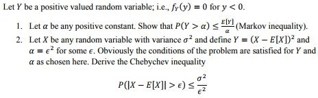 Solved Let Y be a positive valued random variable, i.e., | Chegg.com