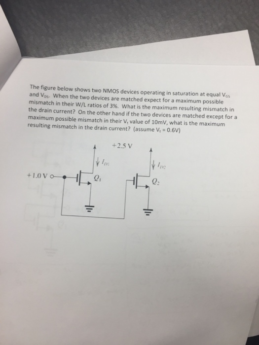Solved The figure below shows two NMOS devices operating in | Chegg.com