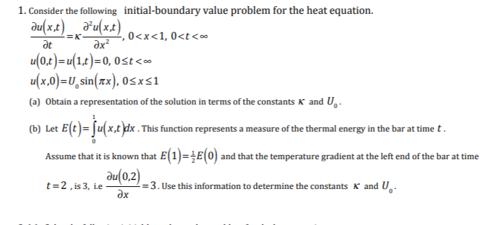 Solved 1. Consider the following initial-boundary value | Chegg.com