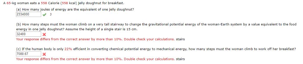 Solved A 65-kg woman eats a 558 Calorie (558 kcal) jelly | Chegg.com
