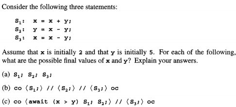 Solved Consider the following three statements: s1: x=x+y; | Chegg.com
