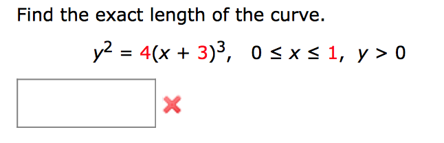 Solved Find the exact length of the curve. y^2 = 4(x + | Chegg.com