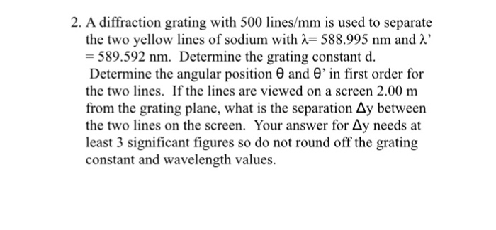 Solved A Diffraction Grating With 500 Lines Mm Is Used To