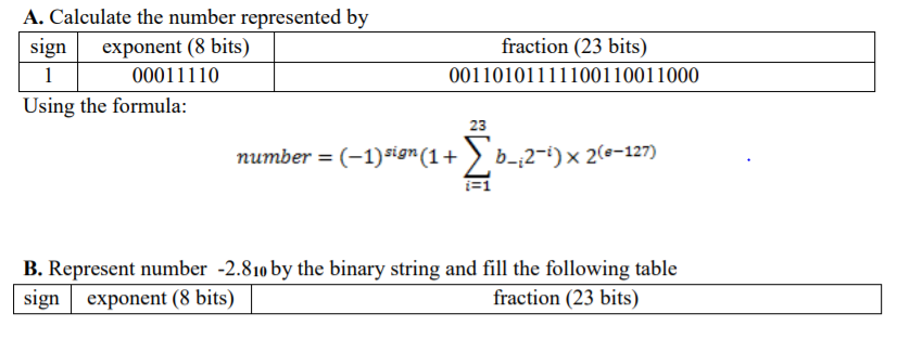 Solved A. Calculate the number represented by sign exponent | Chegg.com