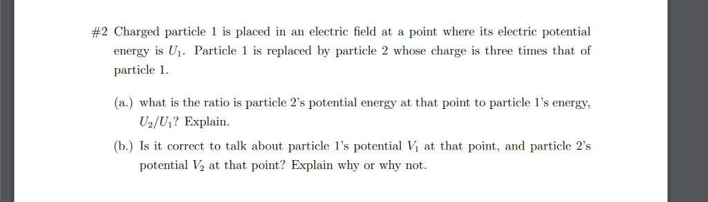 Solved Charged particle 1 is placed in an electric field at | Chegg.com