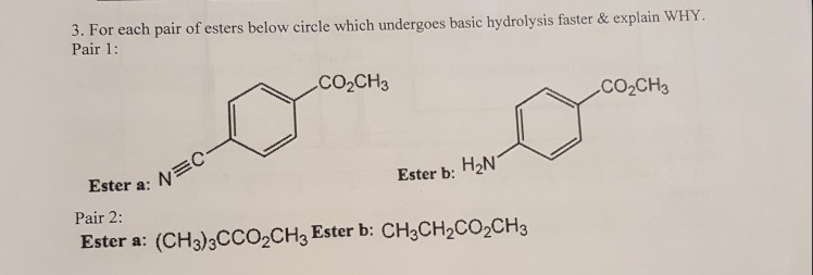 Solved 3. For each pair of esters below circle which | Chegg.com