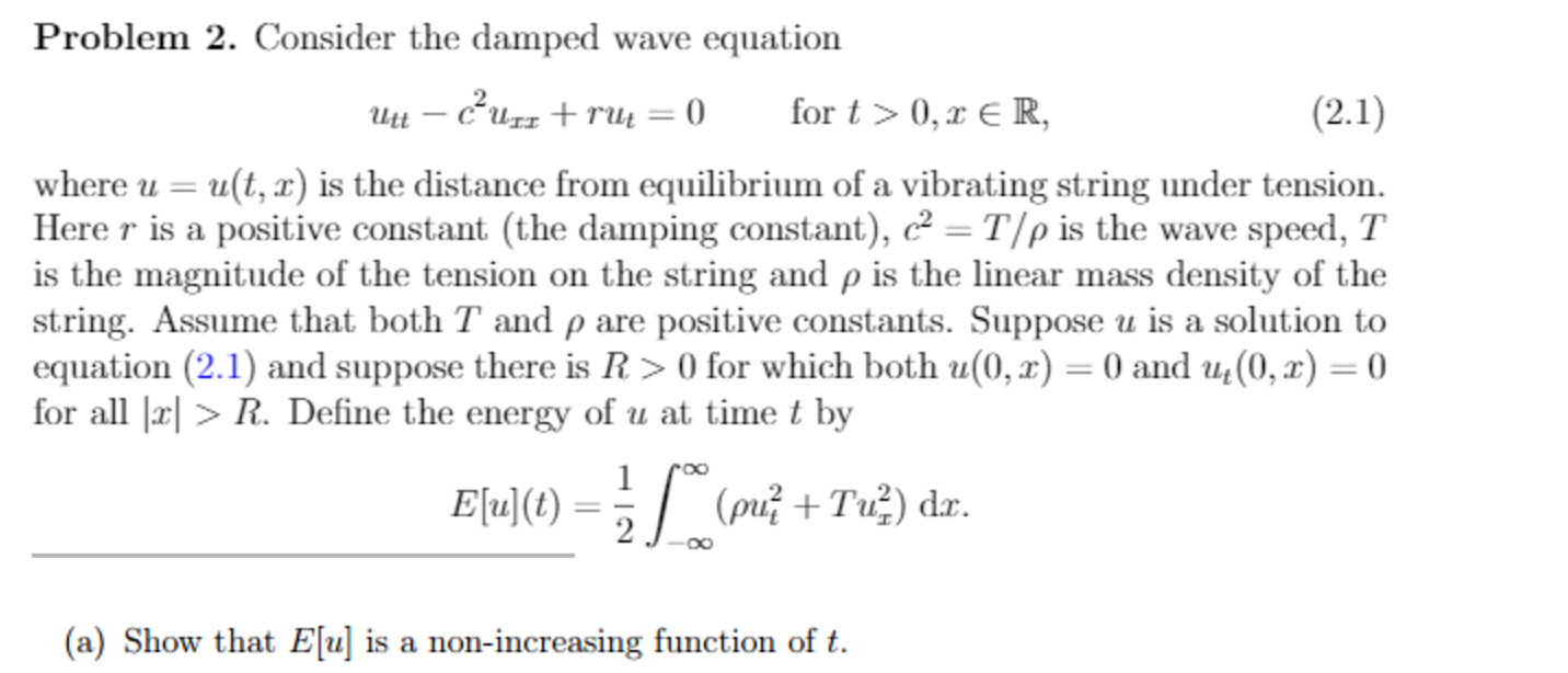 Solved Consider the damped wave equation u_tt - c^2u_xx + | Chegg.com