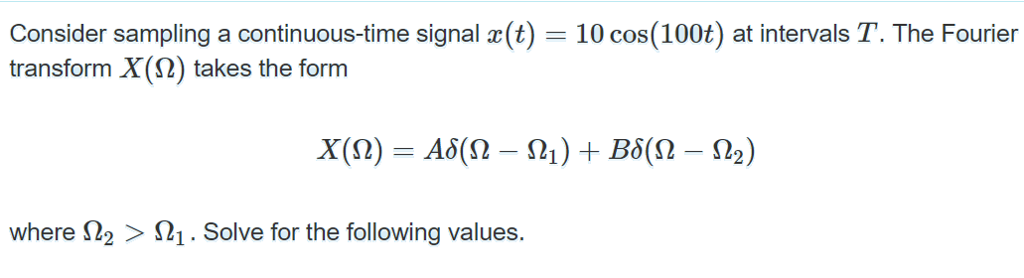 Solved Consider sampling a continuous-time signal (t) 10 | Chegg.com