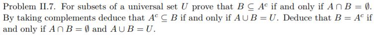Solved Problem II.7. For subsets of a universal set U prove | Chegg.com