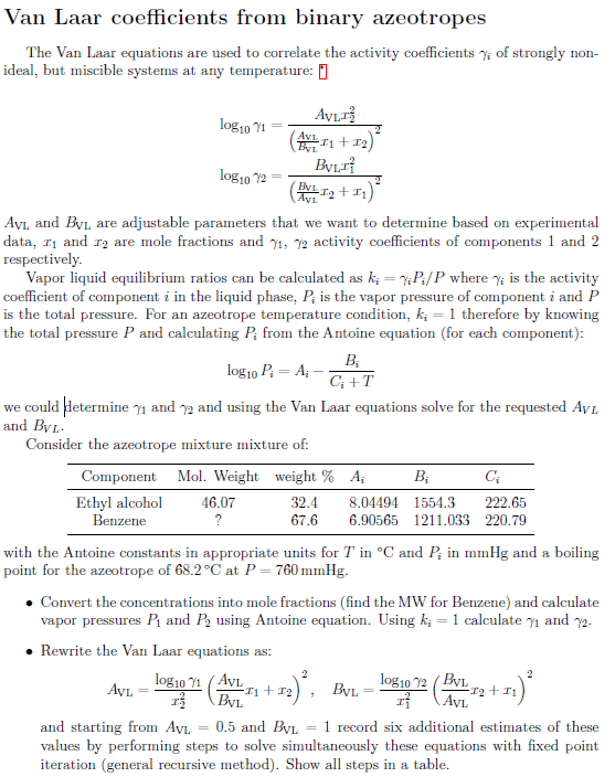 Van Laar coefficients from binary azeotropes The Van | Chegg.com