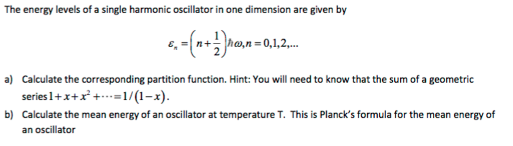Solved The energy levels of a single harmonic oscillator in | Chegg.com