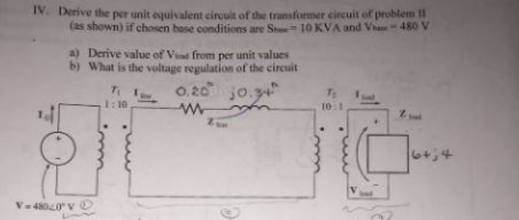 Solved Derive the per unit equivalent circuit of the | Chegg.com