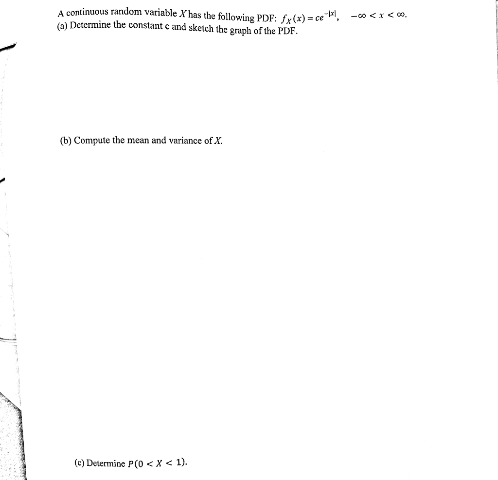 Solved A continuous random variable X has the following PDF: | Chegg.com