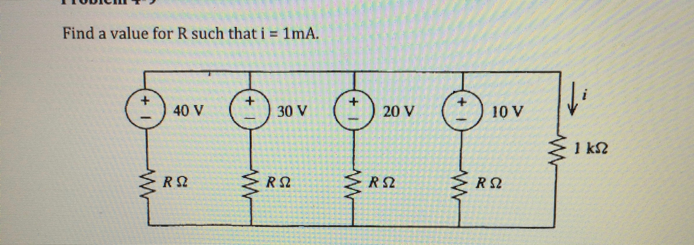 Solved Find a value for R such that i = 1 mA. | Chegg.com