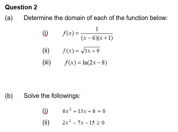 Solved Question 2 (a) Determine the domain of each of the | Chegg.com