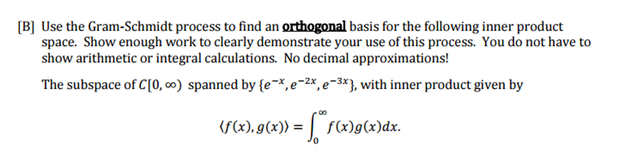 Solved Use the Gram-Schmidt process to find an orthogonal | Chegg.com