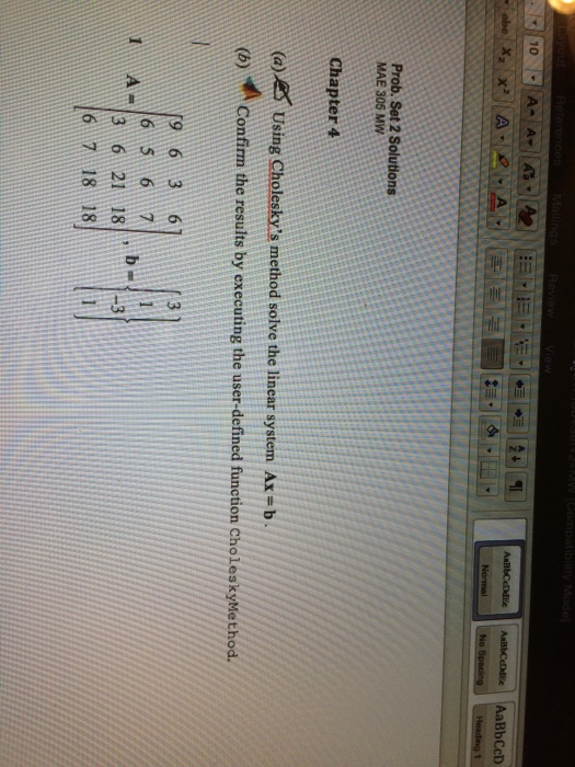 Solved Using Cholesky's method solve the linear system Ax = | Chegg.com