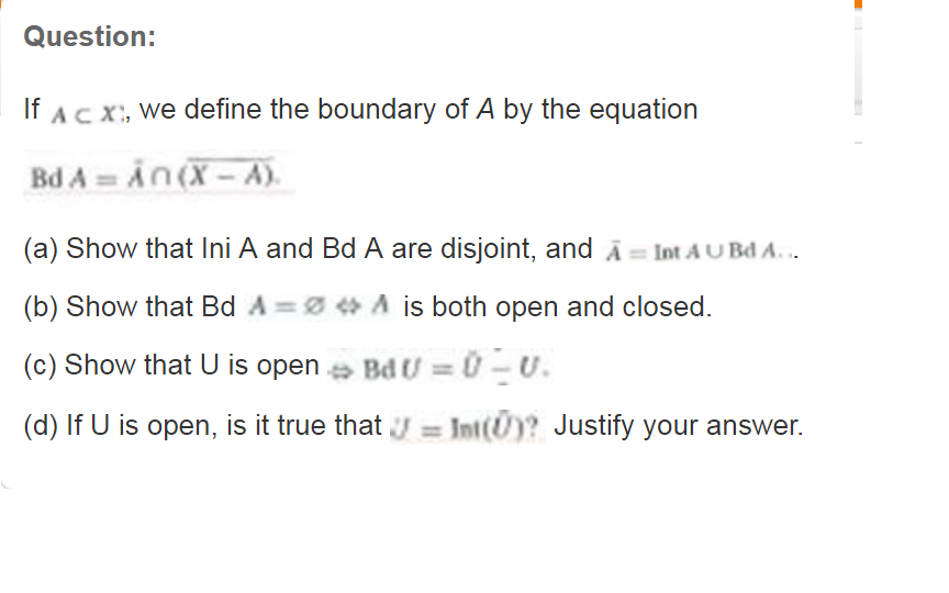 Solved If A x; we define the boundary of A by the equation | Chegg.com