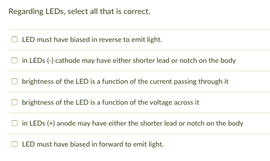 Solved Regarding LEDs, select all that is correct. LED must | Chegg.com