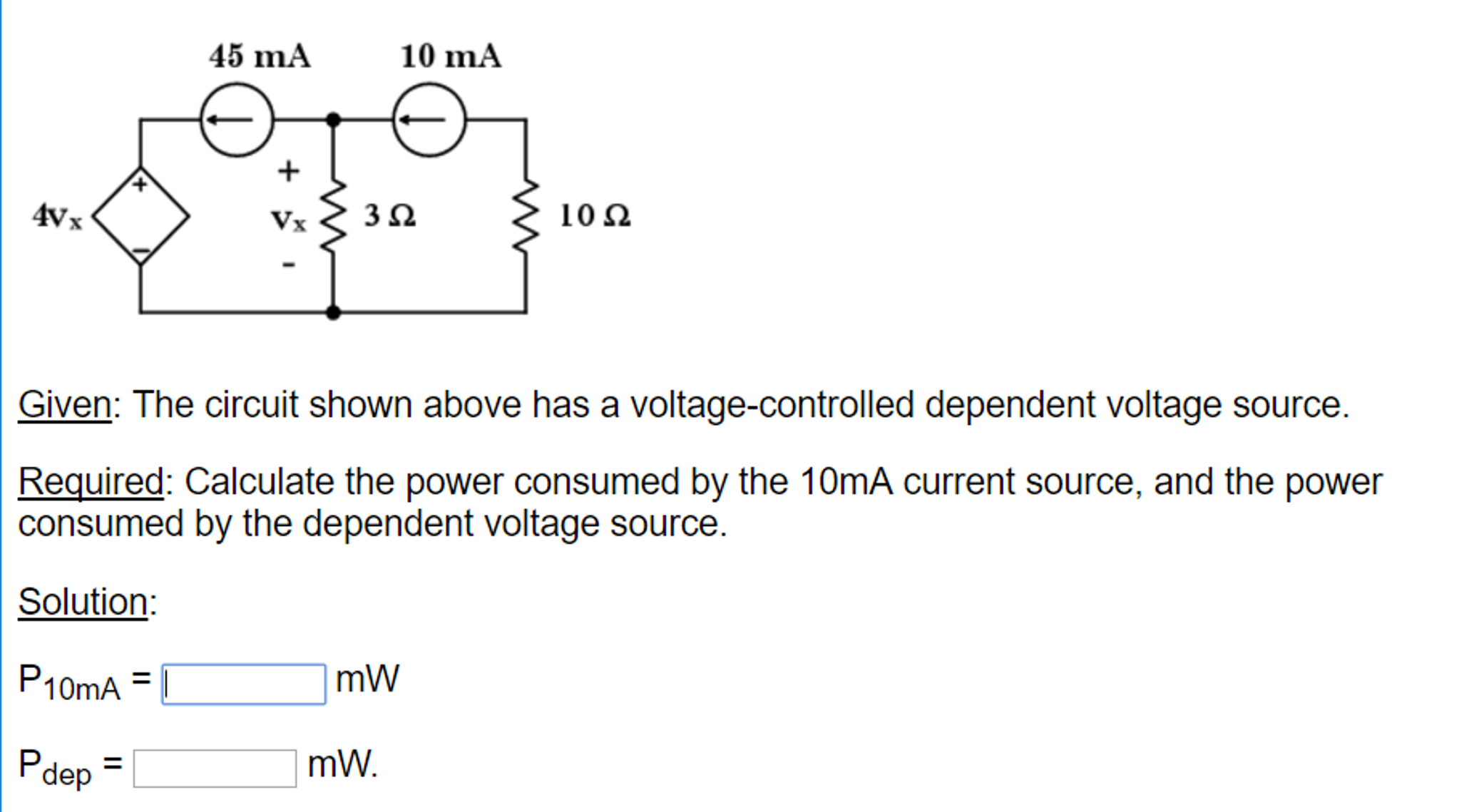 Solved Given: The circuit shown above has a | Chegg.com