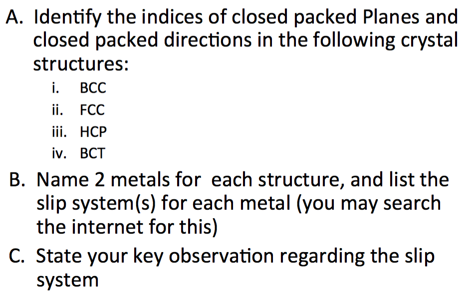 Solved Identify the indices of closed packed Planes and | Chegg.com