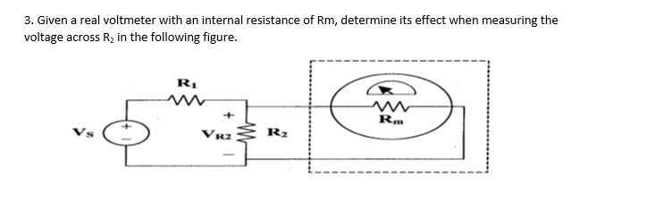 Solved Given a real voltmeter with an internal resistance of | Chegg.com