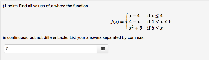 Solved (1 point) Find all values of x where the function x-4 | Chegg.com