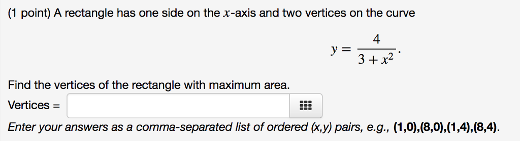 Solved A rectangle has one side on the x-axis and two | Chegg.com