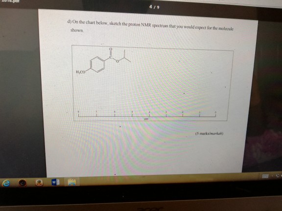 Solved d) On the chart below, sketch the proton NMR | Chegg.com