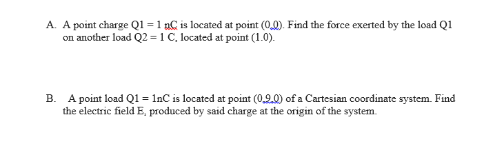 Solved A. A point charge Q1-1 nC is located at point (0.0). | Chegg.com