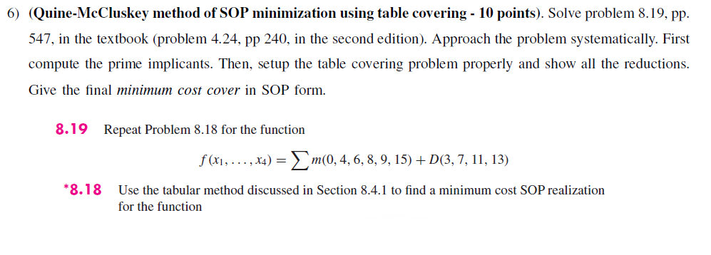 Solved 6) Quine-McCluskey method of SOP minimization sing | Chegg.com