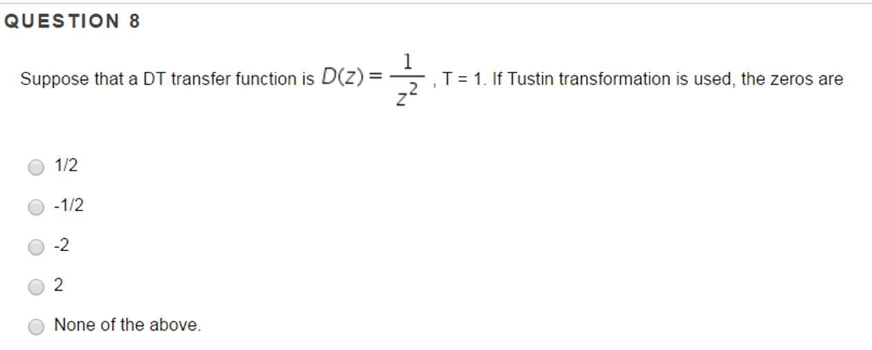 Solved Suppose that a DT transfer function is D(Z) = 1/z^2. | Chegg.com