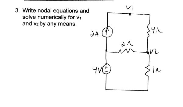 Solved Write nodal equations and solve numerically for v_1 | Chegg.com