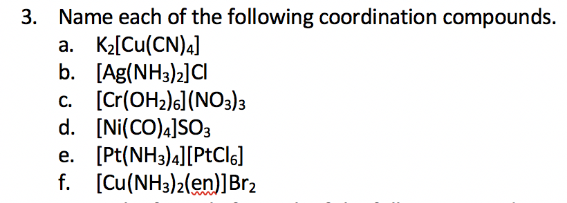 Solved Name Each Of The Following Coordination Compounds A