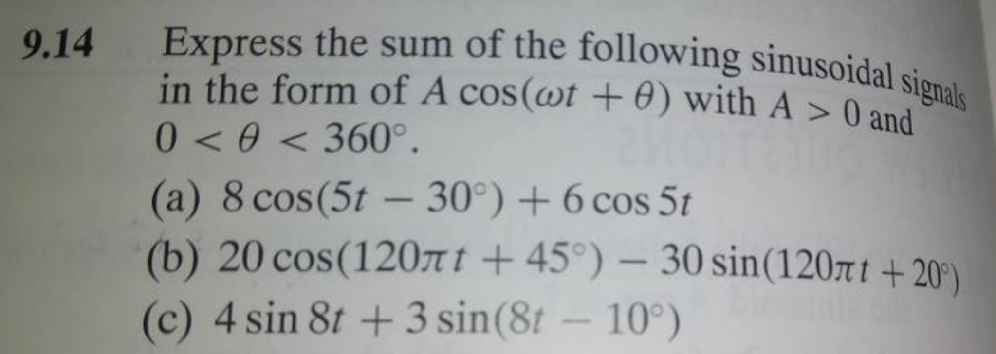 Solved Express the sum of the following sinusoidal signals | Chegg.com