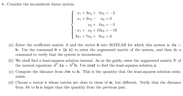 Solved 6. Consider the inconsistent linear system 72 4-5 | Chegg.com