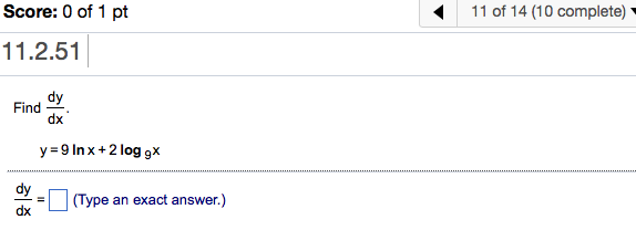 Solved Find dx/dy. y = 9 ln x + 2 log_9 x dy/dx = (Type | Chegg.com