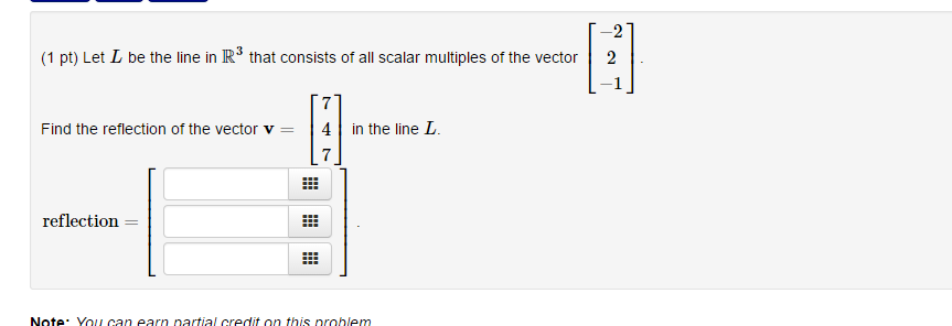 Solved (1 pt) Let L be the line in R^3 that consists of all | Chegg.com