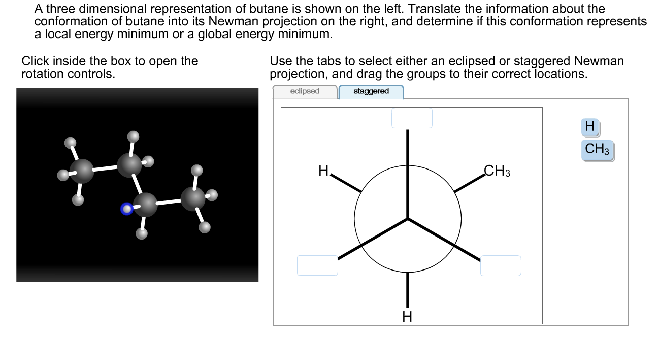 Solved A three dimensional representation of butane is shown | Chegg.com