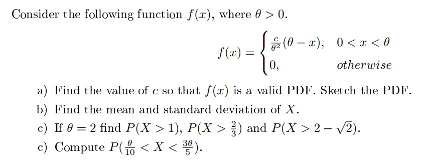 Solved Consider the following function f(x), where θ 〉 0. | Chegg.com