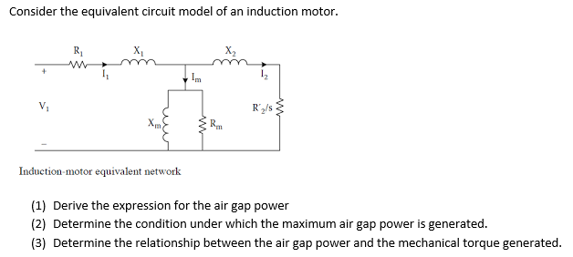 Solved Consider the equivalent circuit model of an induction | Chegg.com
